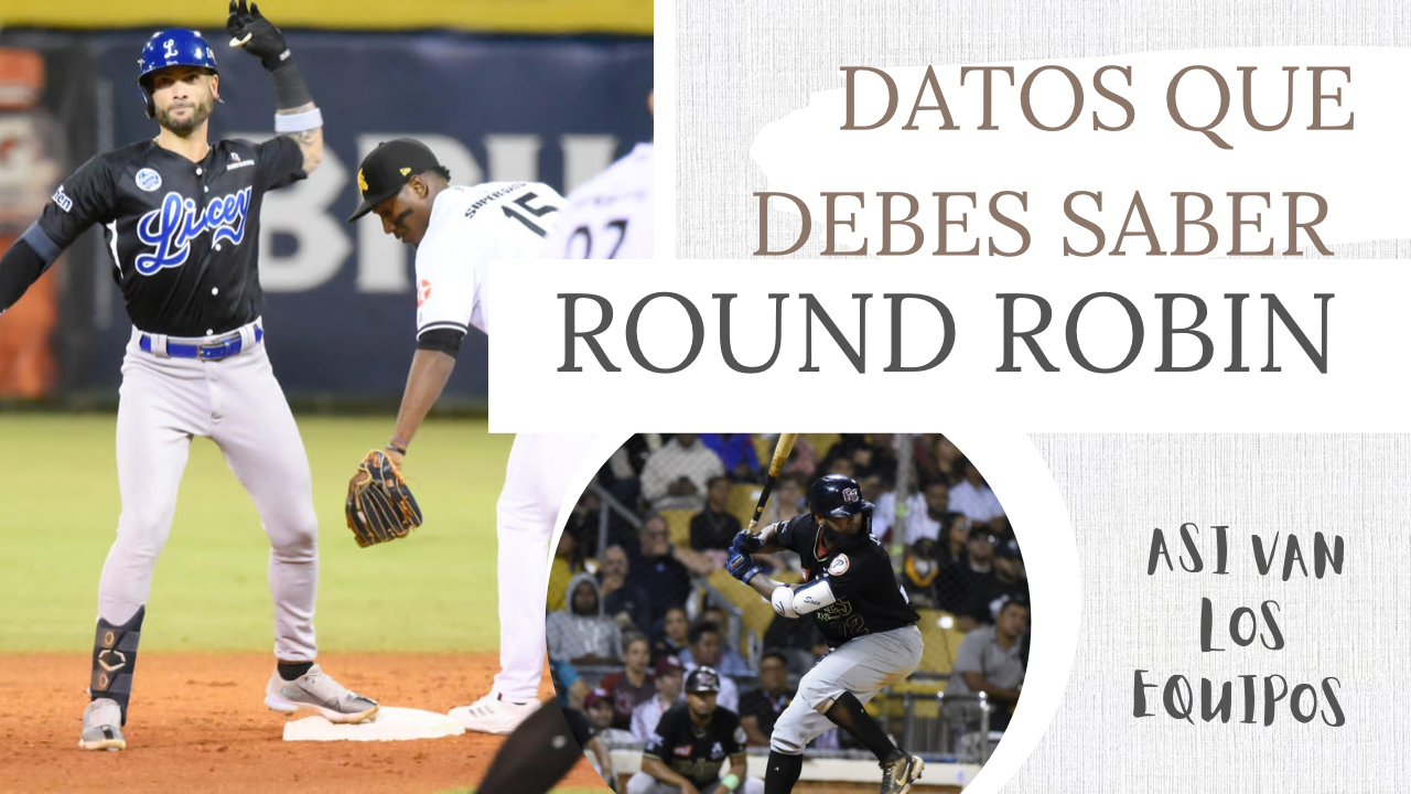 📽️ Así va el Round Robin LIDOM: Datos y estadísticas de los equipos ...